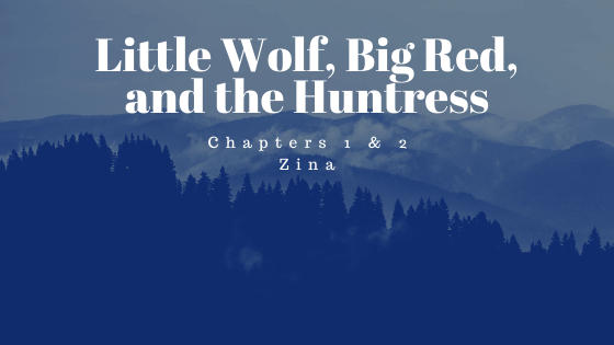 [Birthmonth 2019] Little Wolf, Big Red, and the Huntress – Chapters 1&2 ...